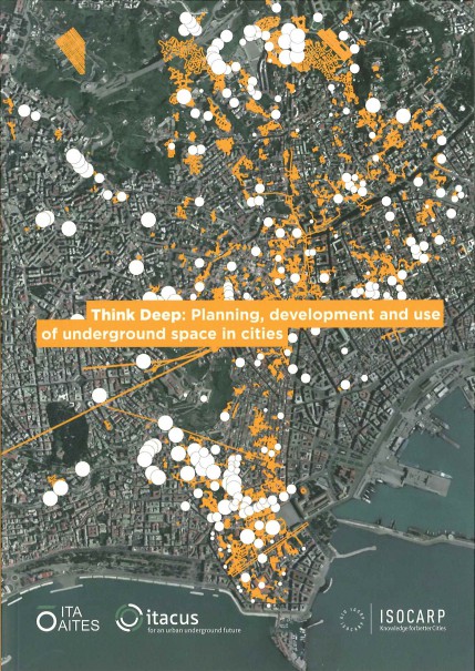 Think Deep: Planning, development and use of underground space in ...