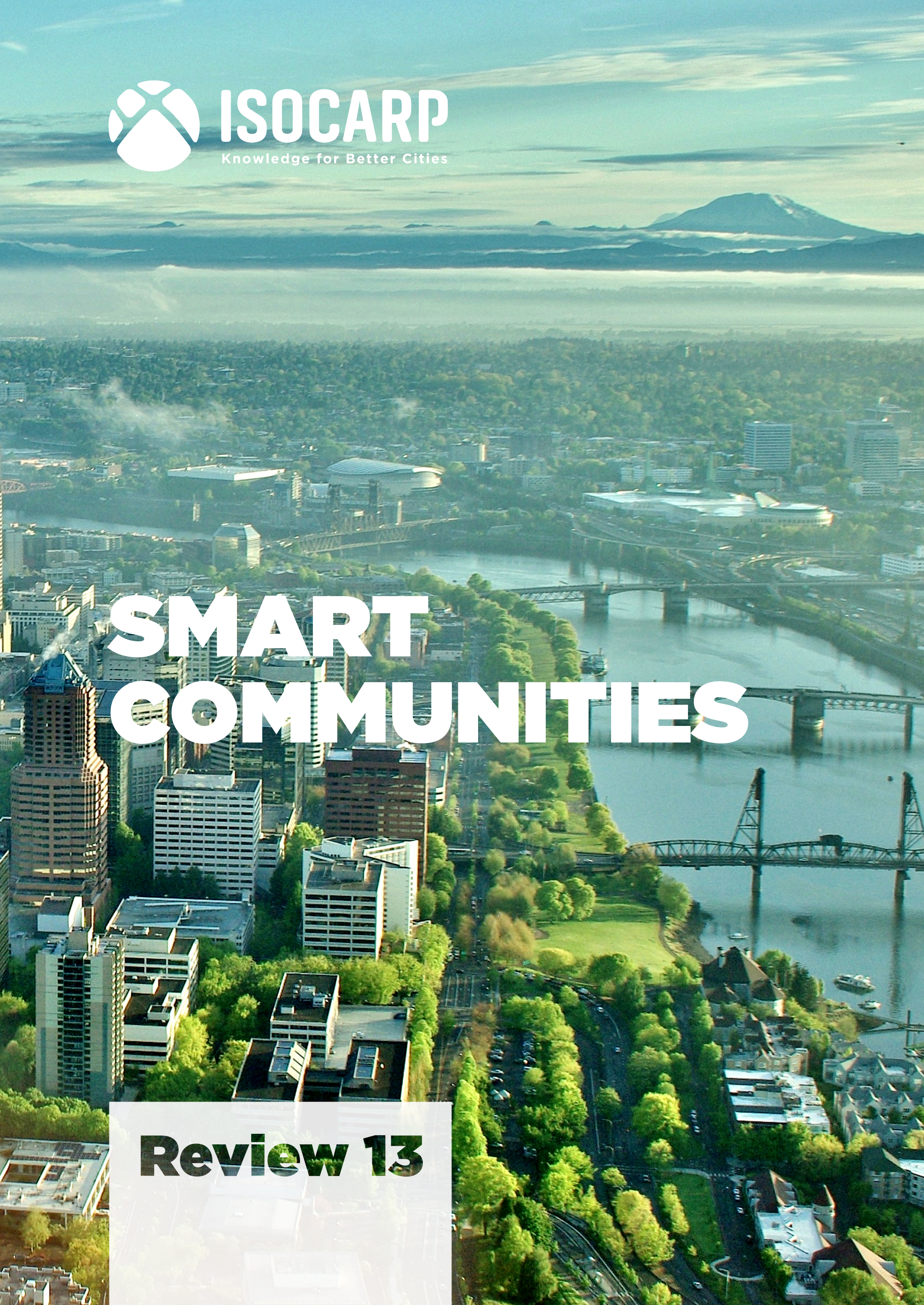 2017 ISOCARP Review 13, Portland, Oregon, USA